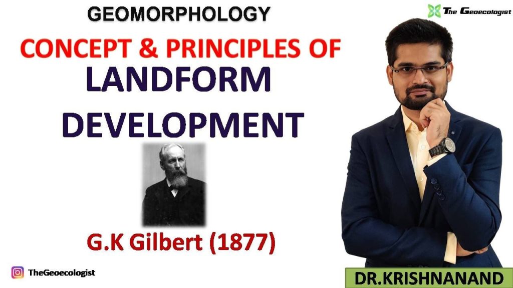 Concepts and Principles of Landform Development by G. K. Gilbert ...