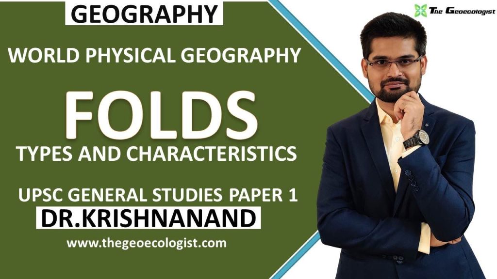 Fold : Types and Characteristics | Geomorphology | Dr. Krishnanand ...
