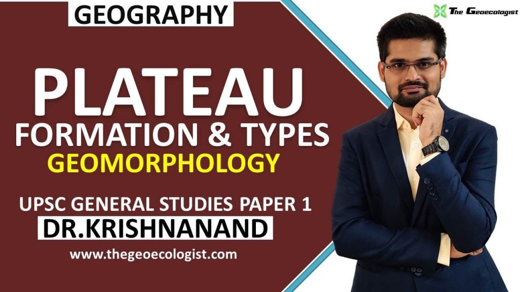 Plateau : Formation and Types | Geomorphology | Dr. Krishnanand ...