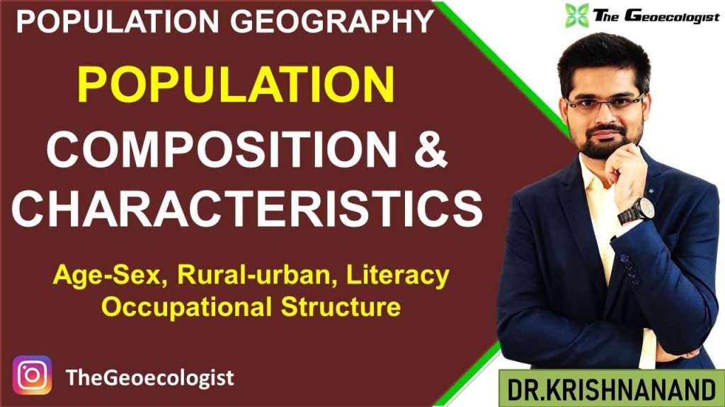 Population Composition and Characteristics - Population Geography ...
