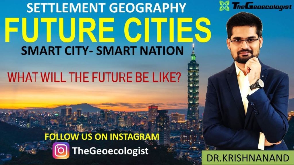 Future Cities : Smart Cities- CLC Livability Framework- UPSC - TheGeoecologist
