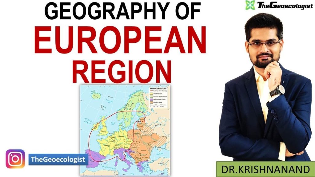 Geography of Europe- European Realm- Geoecologist - TheGeoecologist