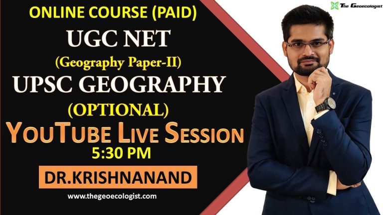 Online Classes For UPSC Geography Optional and UGC NET (NTA) - TheGeoecologist