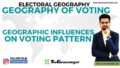 Geography of Voting- Geographic Influences on Voting Pattern ...