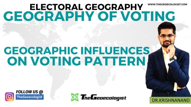 Geography of Voting- Geographic Influences on Voting Pattern ...