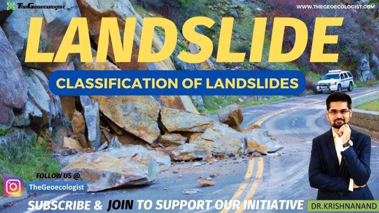 Landslide Induced Disasters-Classification of Landslides-TheGeoecologist - TheGeoecologist