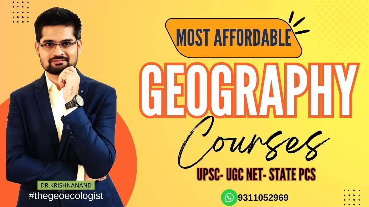 Most Affordable Geography Courses for UGC NET & UPSC - TheGeoecologist