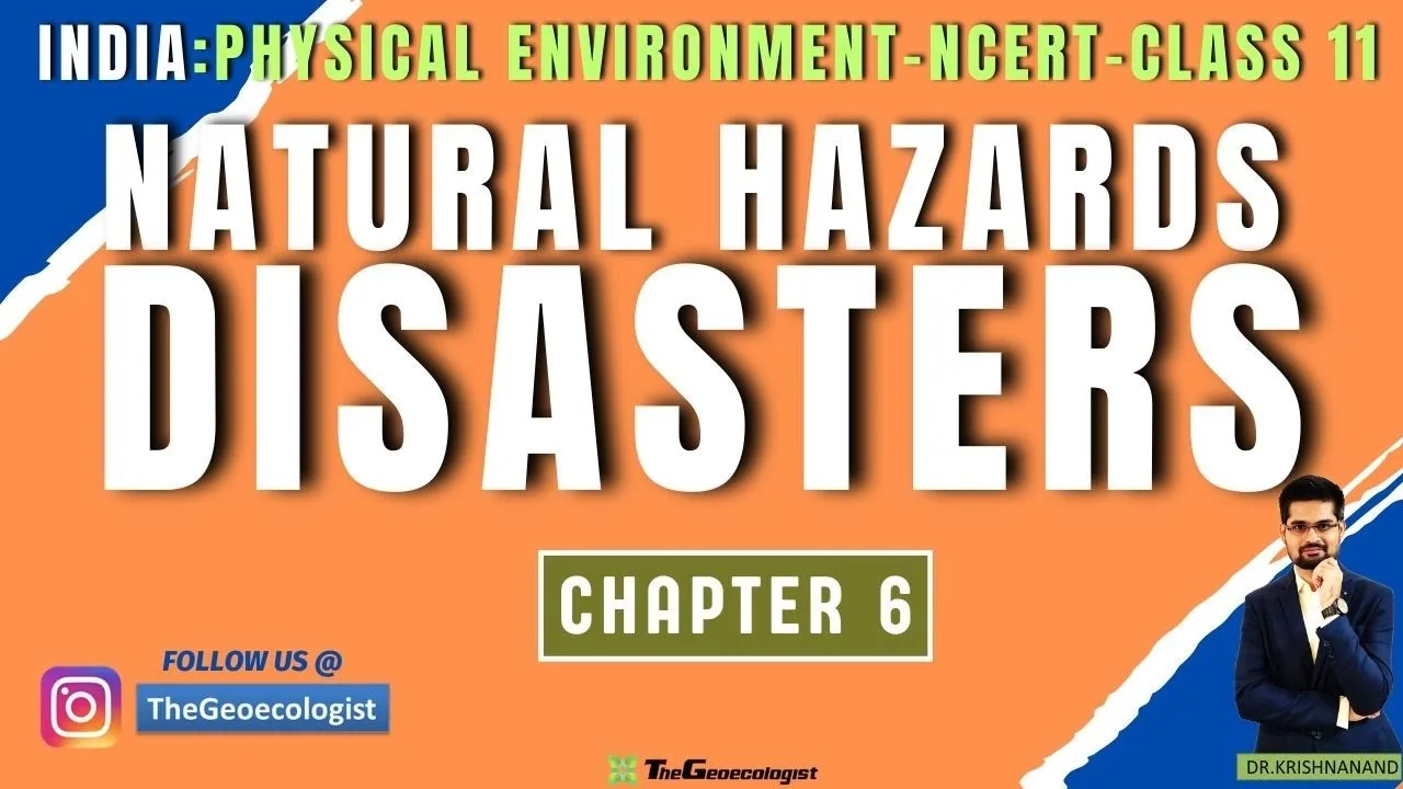 Natural Hazards and Disasters- Class 11-Chapter 6 - NCERT- India ...