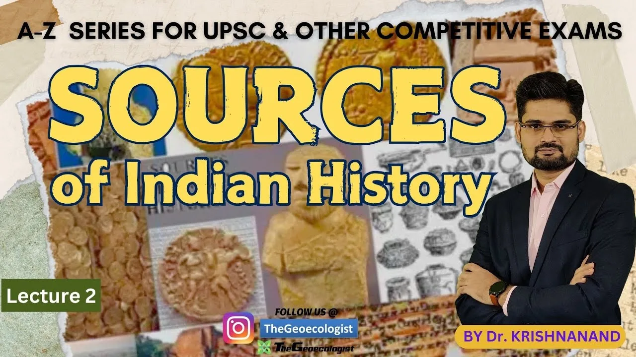 Exploring Sources of Indian History-Ancient Indian History ...