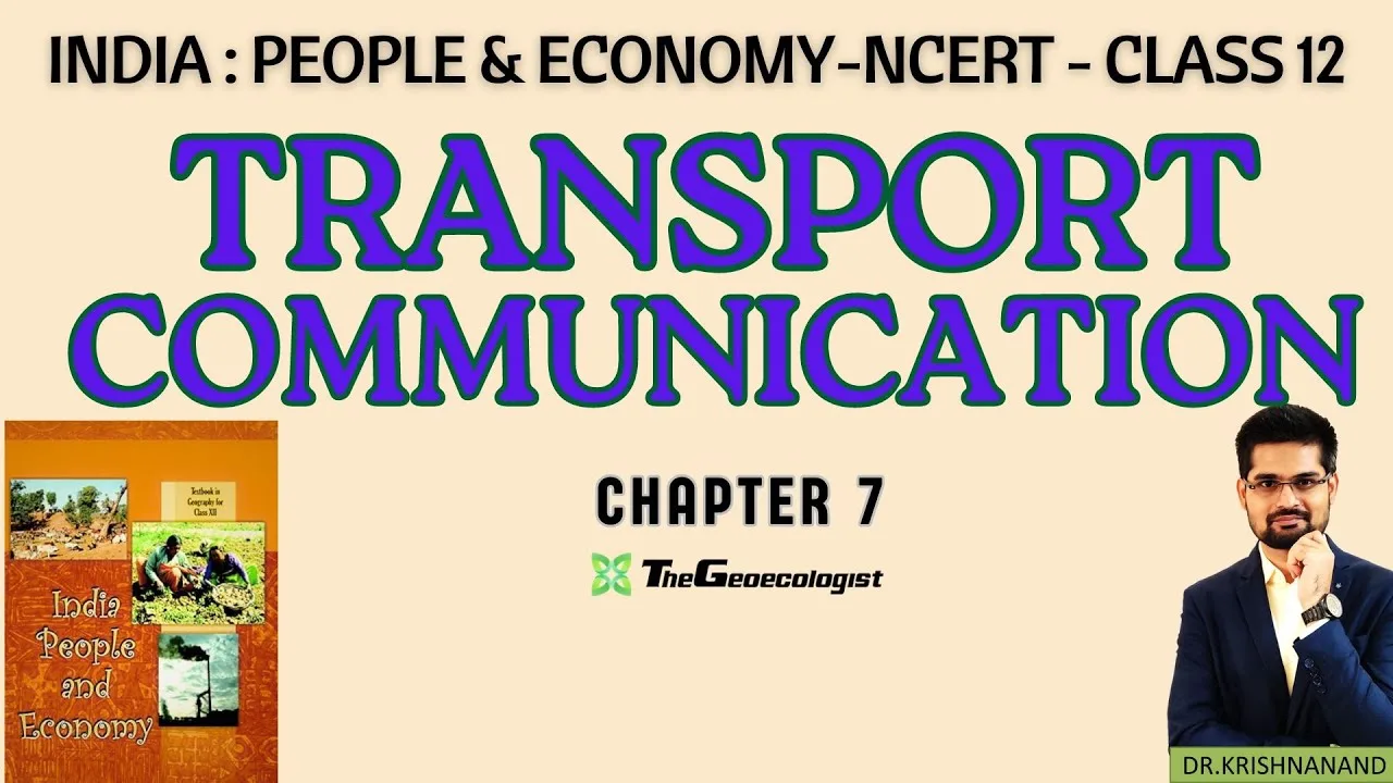 Transport and Communication- Chapter 7 -Class 12 NCERT Geography ...