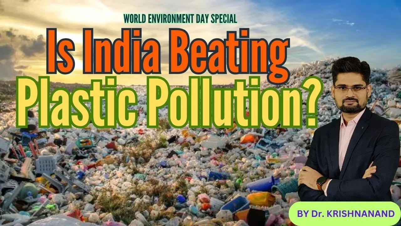 India's Status on Plastic Pollution-World Environment Day - TheGeoecologist