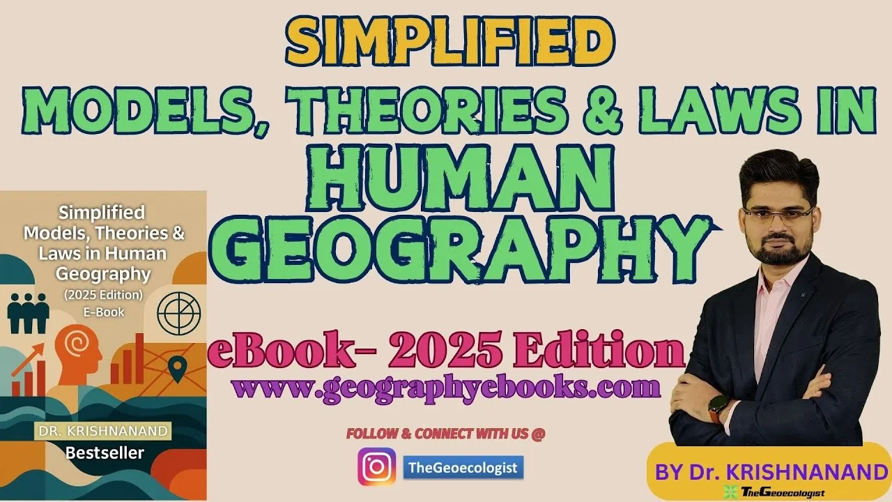 Simplified Models, Theories & Laws in Human Geography-2025 Edition ...