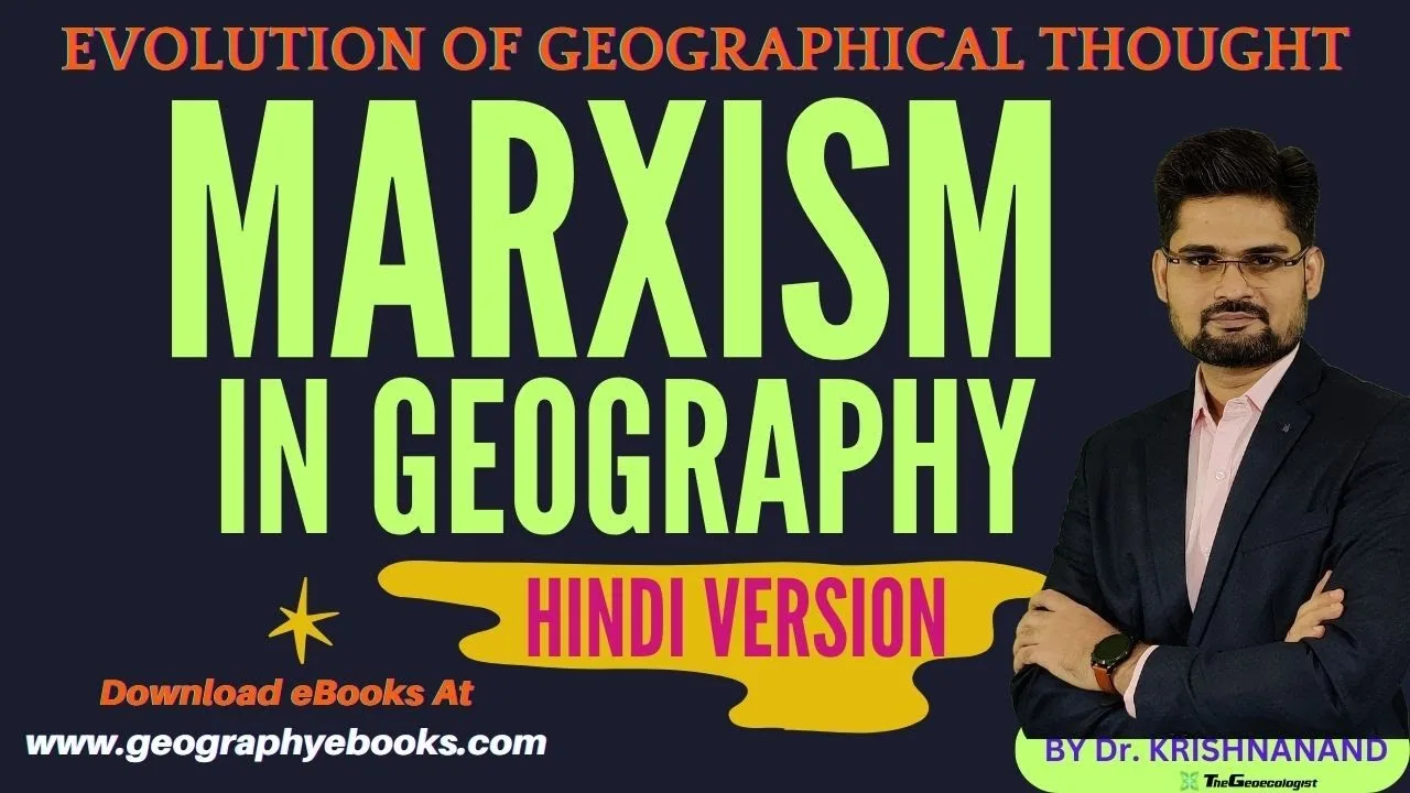 Marxism in Geography | Geographical Thought | TheGeoecologist ...