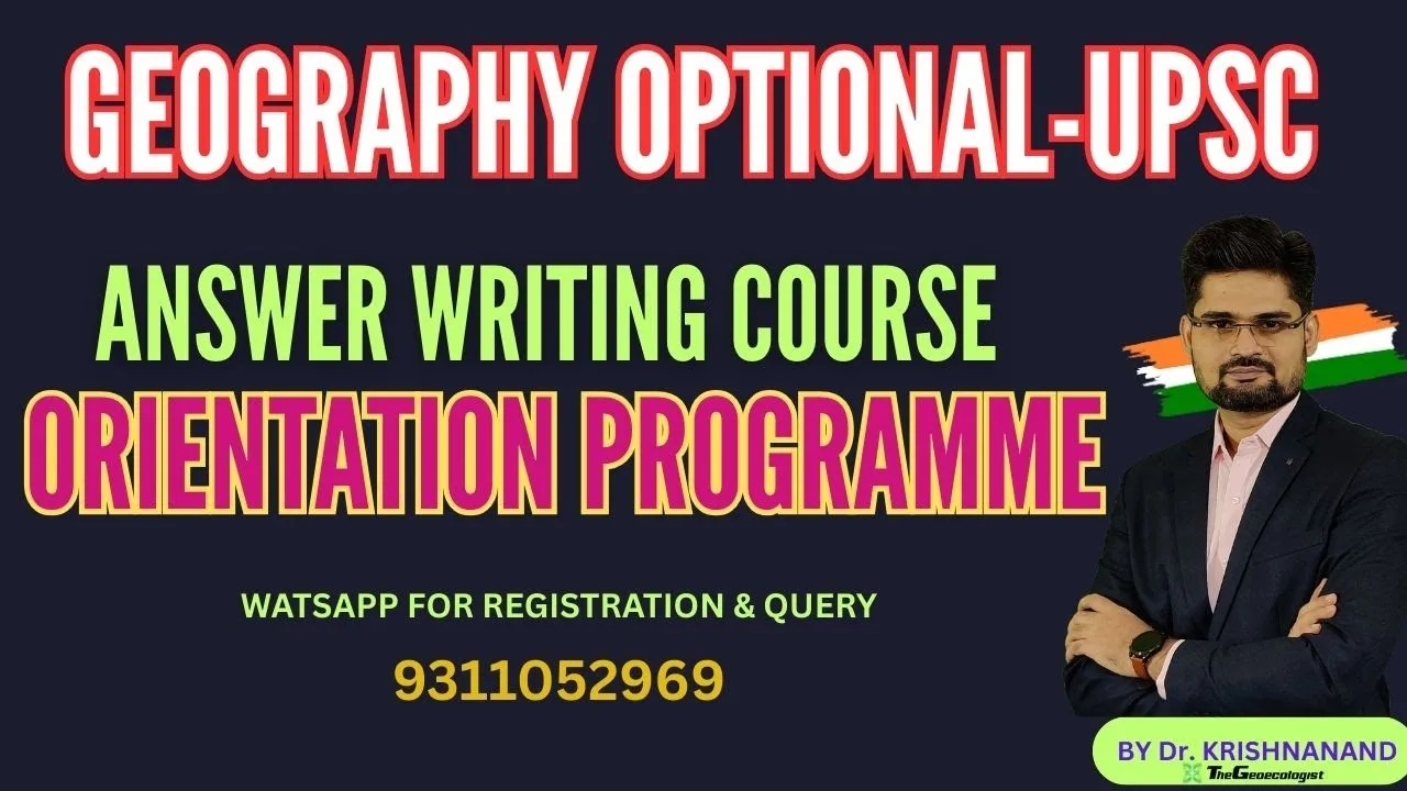 Geography Optional UPSC -Orientation Programme -TheGeoecologist ...